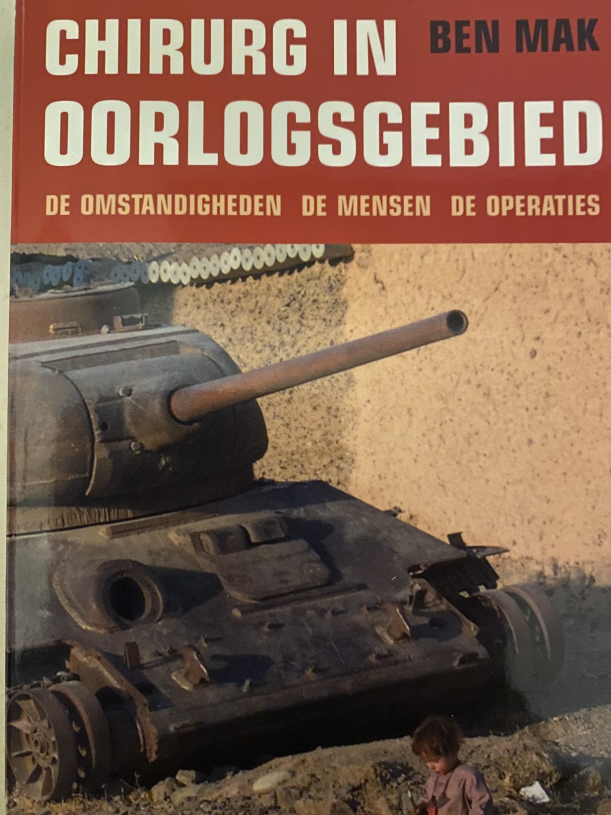 Ben Mak, chirurg in oorlogsgebied | Commissie Historie Zaanse Ziekenhuizen